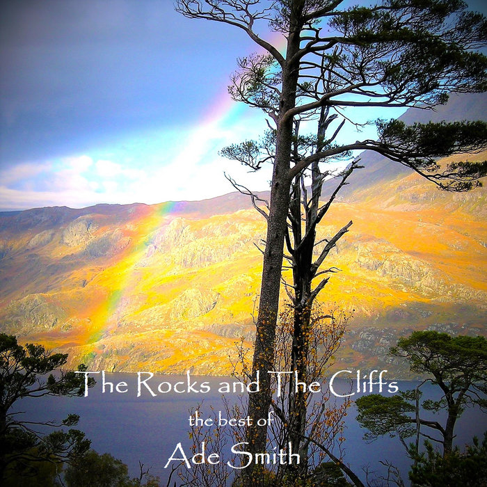 The Rocks and The Cliffs | Ade D. Smith