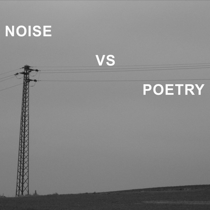 Noise Vs Poetry | audiophob