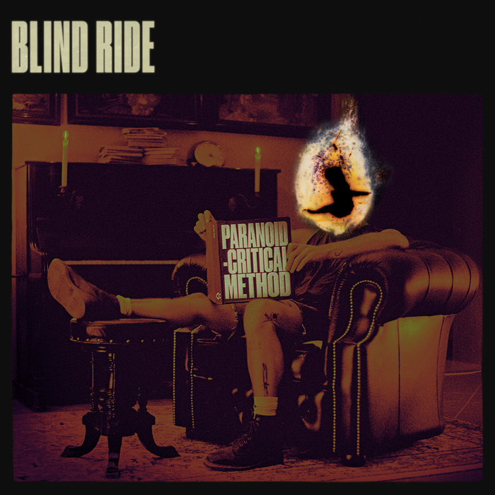 PARANOID-CRITICAL METHOD | BLIND RIDE