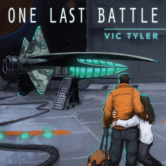 One Last Battle | Vic Tyler