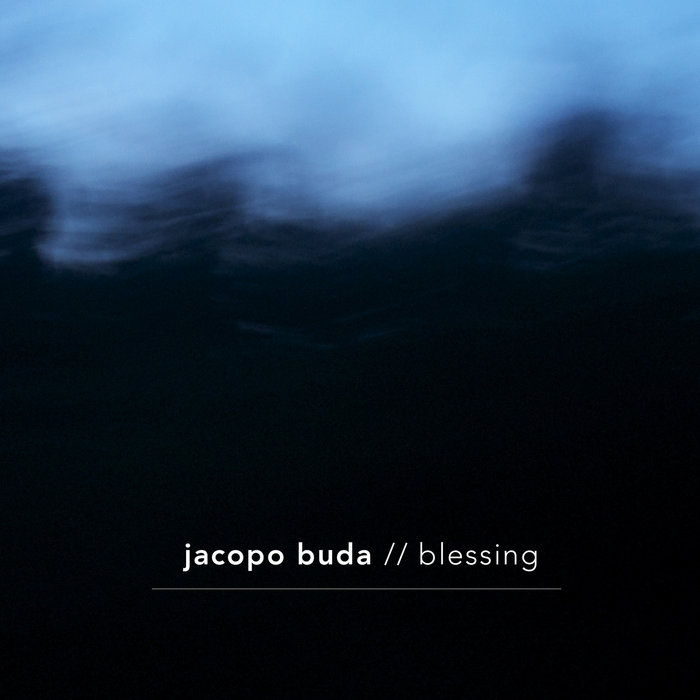 Blessing | Jacopo Buda | Luminance Records