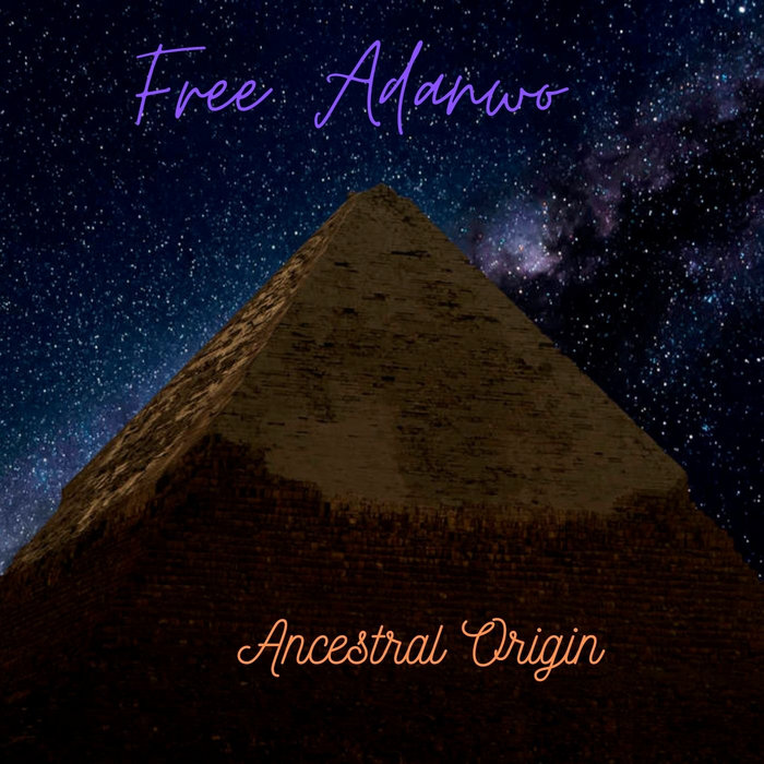 ancestral origin | FREE ADANWO