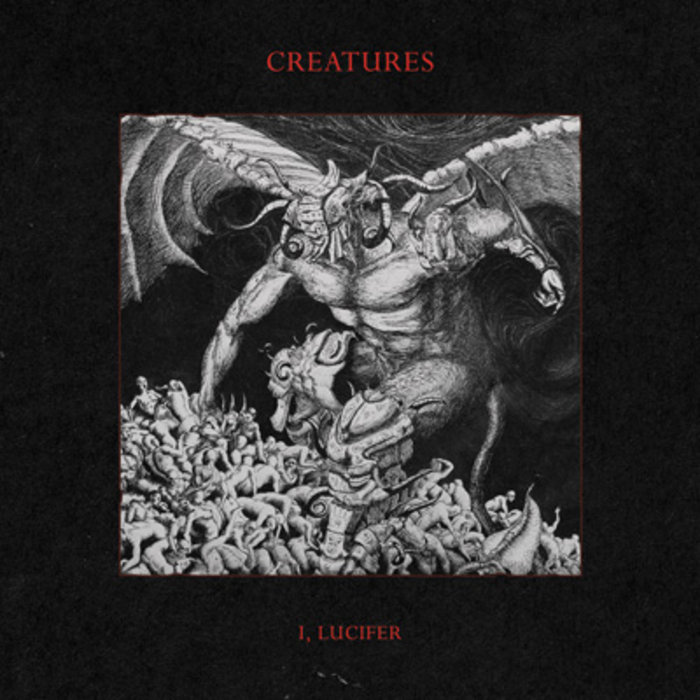 I, Lucifer | Creatures