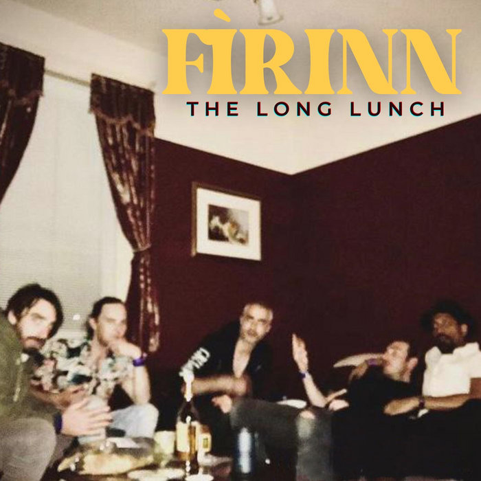 The Long Lunch | Firinn
