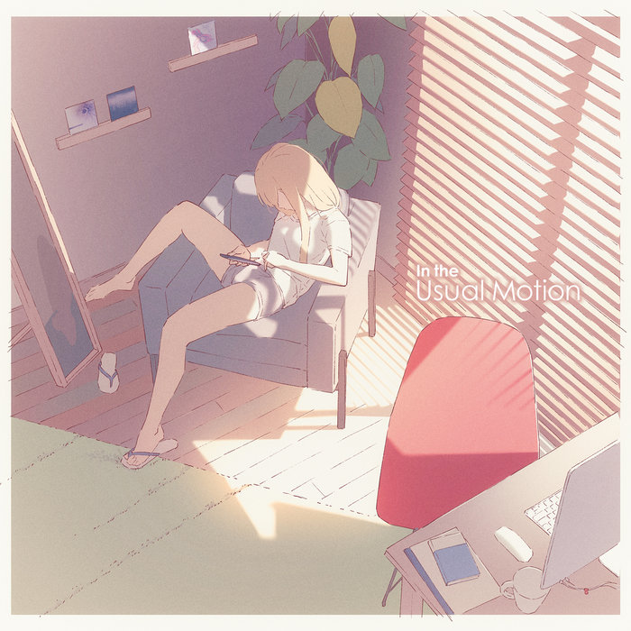 In the Usual Motion | Taishi/compllege