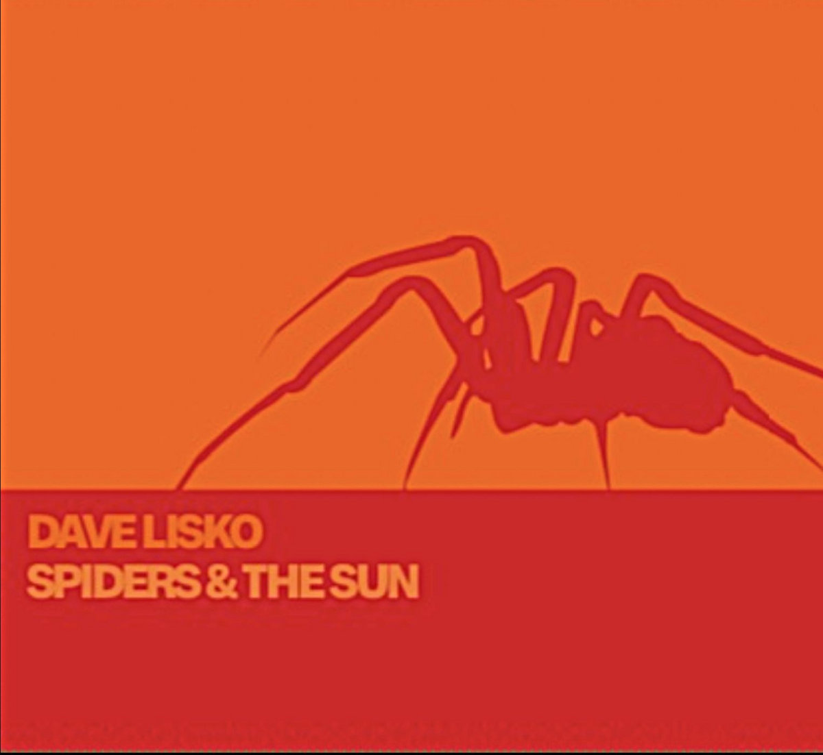 Spiders & The Sun | Dave Lisko