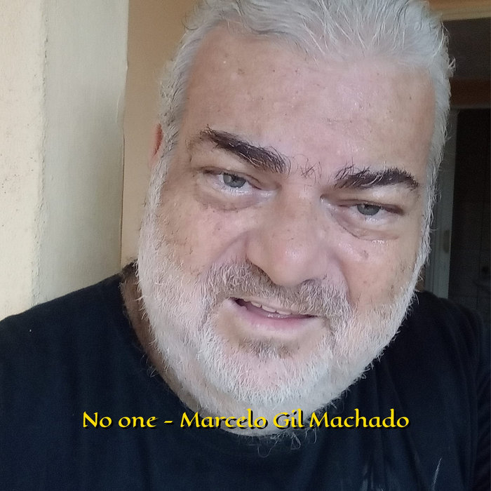 No one | Marcelo Gil Machado