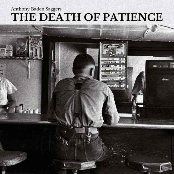 The Death of Patience | Anthony Baden Saggers | Stray Ghost // Anthony ...