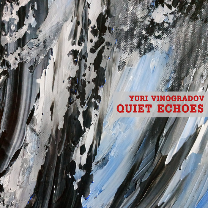 Quiet Echoes | Yuri Vinogradov