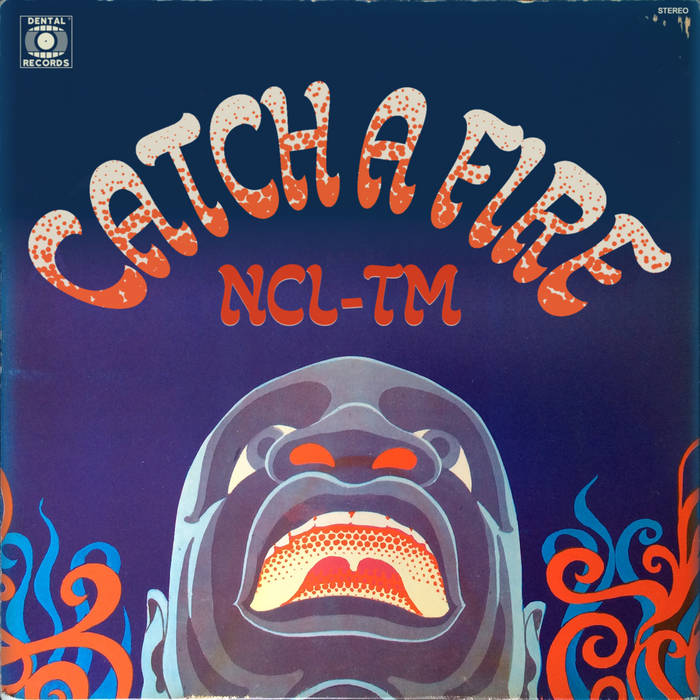 CATCH A FIRE | NCL-TM