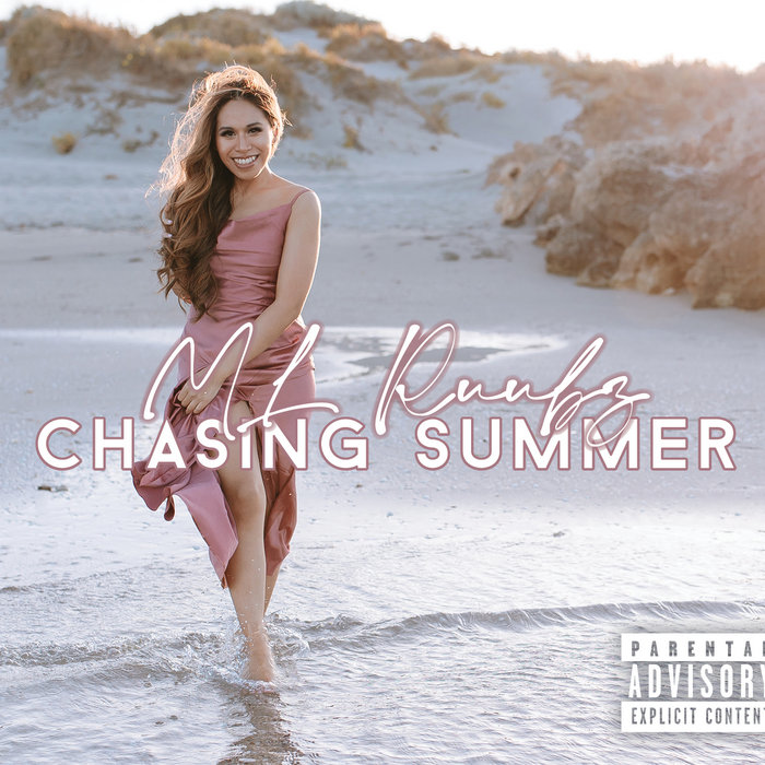 Chasing Summer | ML Ruubz