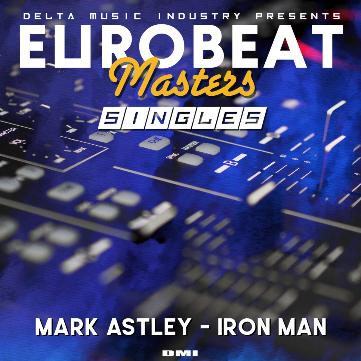 Iron Man | Mark Astley | Delta Music Industry