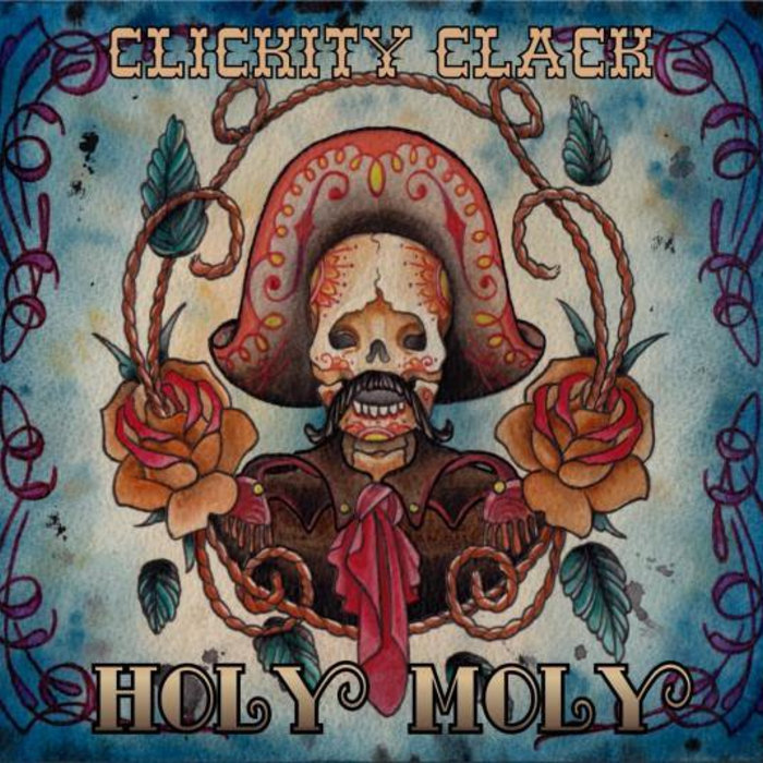 Clickity Clack | Holy Moly