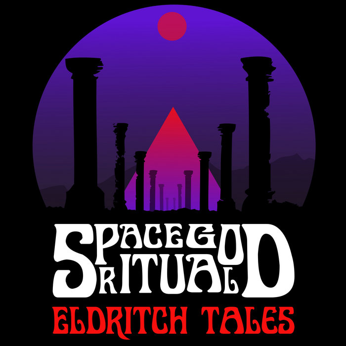 Space God Ritual- Eldritch Tales | The Radioactive Records