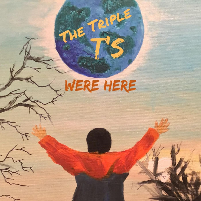 The Triple T's Were Here | The Triple T's