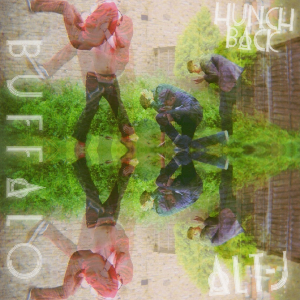 ∆ alt-J feat. Mountain Man - Buffalo (hunchback. REMIX) | hunchback ...
