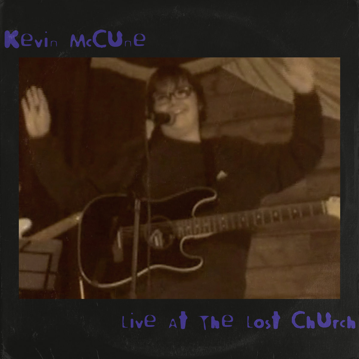 Live at The Lost Church | Kevin McCune