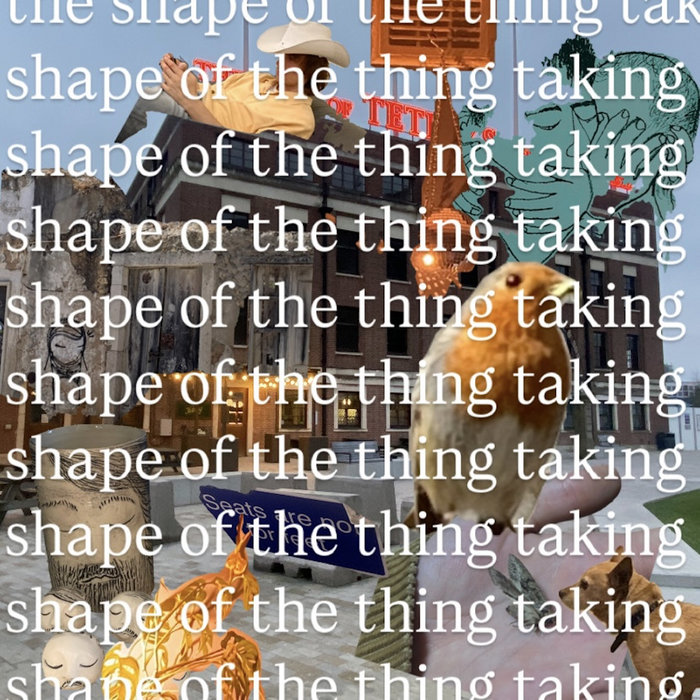 the shape of the thing taking shape | O’Hare