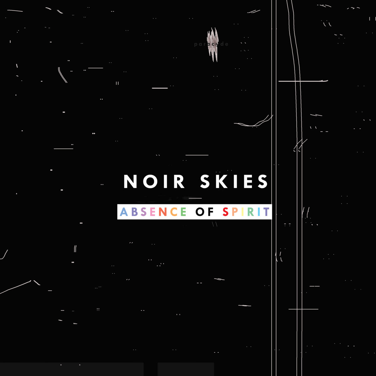 Noir Skies: Absence Of Spirit | Paracyde