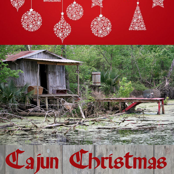 Cajun Christmas | Cliff deMarks