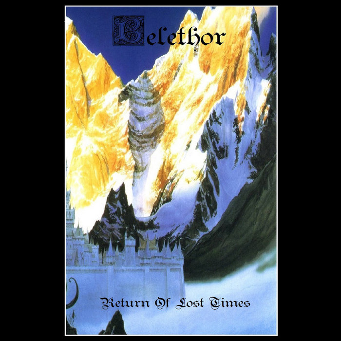 Return Of Lost Times | Belethor | Dungeon Synth / Dark Ambient