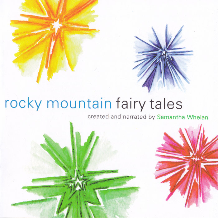 rocky mountain fairy tales | Samantha Whelan Kotkas