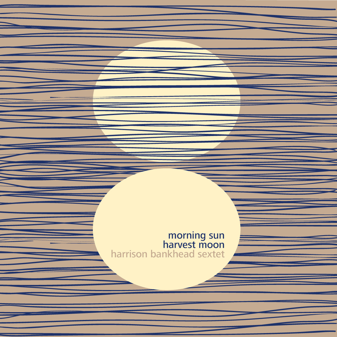 Morning Sun Harvest Moon | Harrison Bankhead Sextet | Harrison Bankhead
