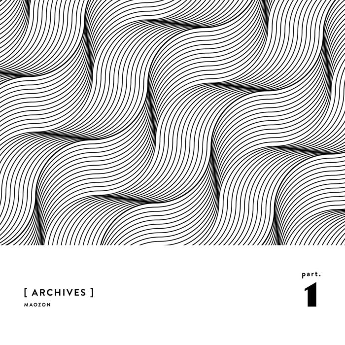 [ARCHIVES] part.1 | Maozon