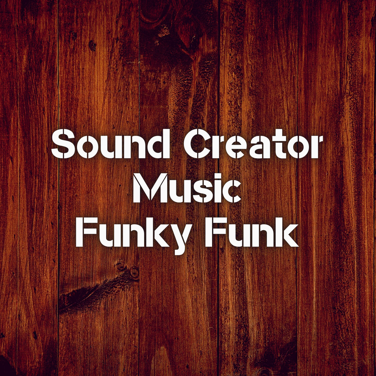Funky Funk | Sound Creator (Royalty Free Music)