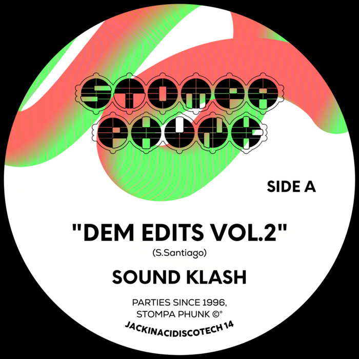 Dem Edits Vol.2 - Stompa Phunk | Sound Klash