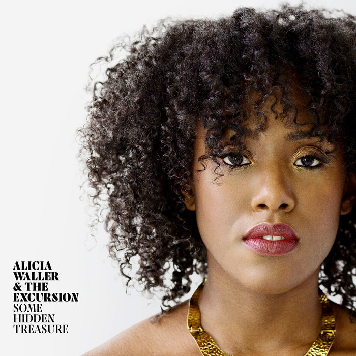 Some Hidden Treasure | Alicia Waller & The Excursion | Alicia Waller
