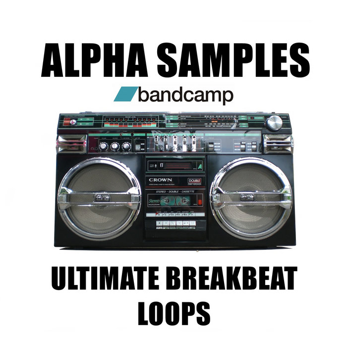 Ultimate Breakbeat Loops | Alpha Samples | ALPHA SAMPLES