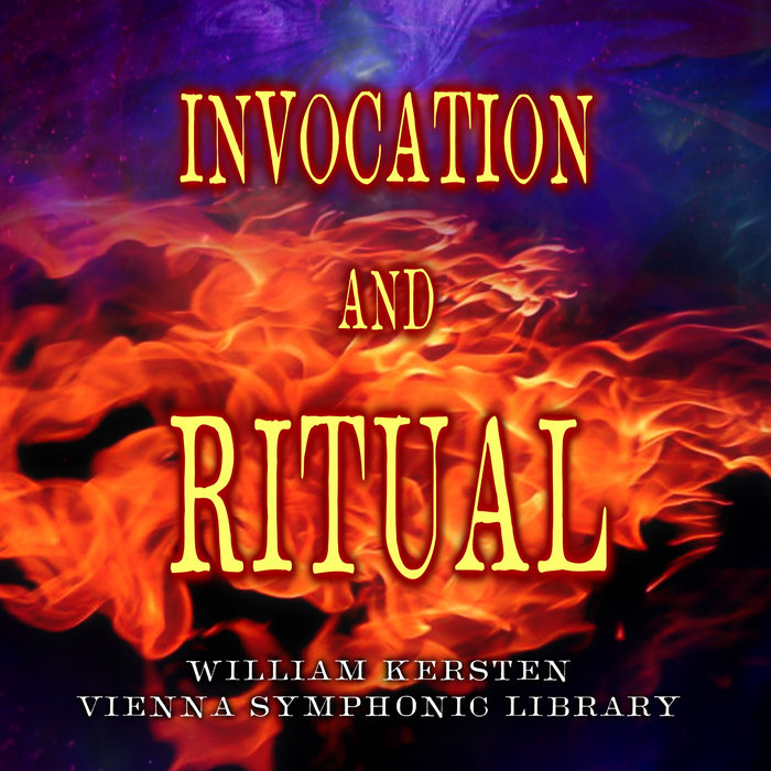 Invocation and Ritual | William Kersten