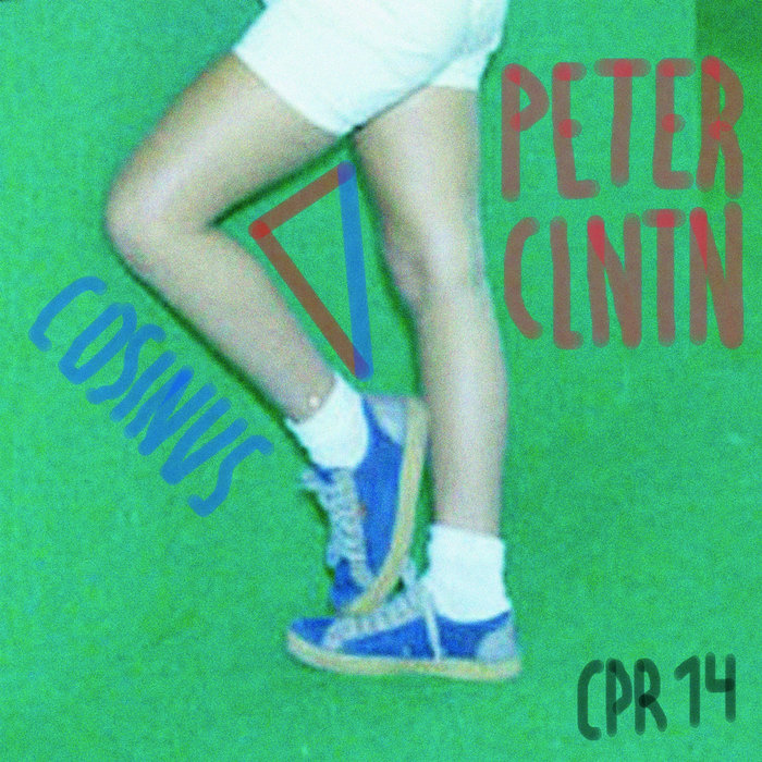 [CPR014] Peter Clinton - Cosinus | Peter Clinton | Cosmic Pop Records