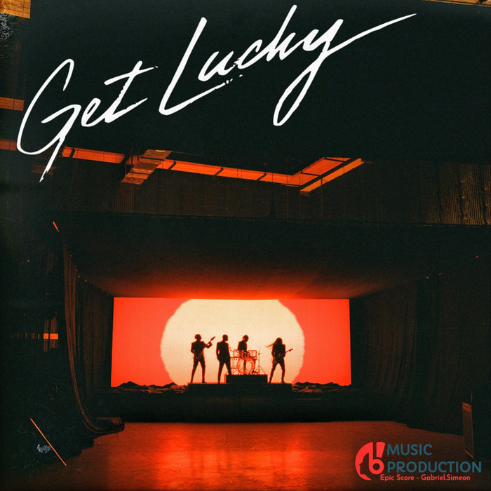 Get Lucky - Synth | Gabriel.Simeon. | Music Production - Epic Score