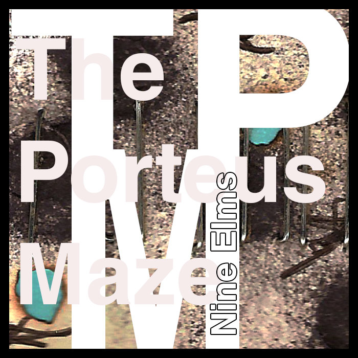 Nine Elms | The Porteus Maze