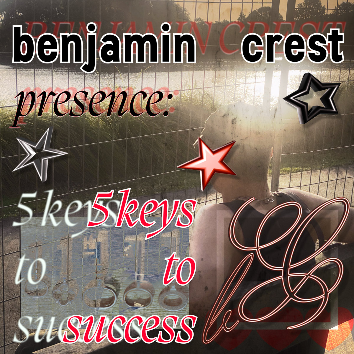 5 keys to success | benjamin crest