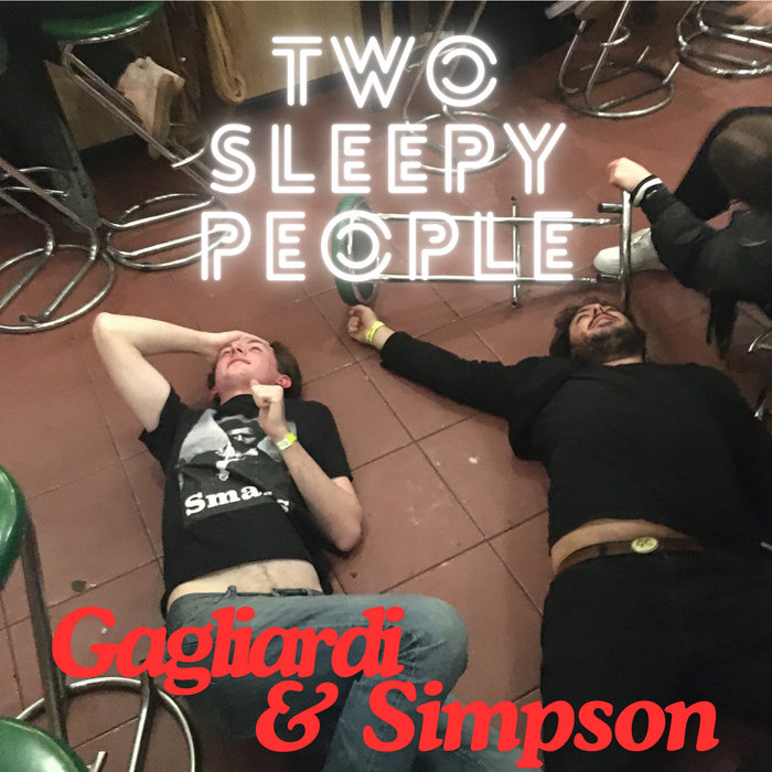 Two Sleepy People | Gianni Gagliardi & Jesse Simpson | Jesse Simpson