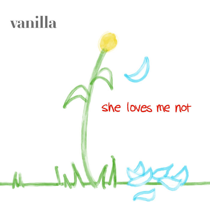 She Loves Me Not Vanilla
