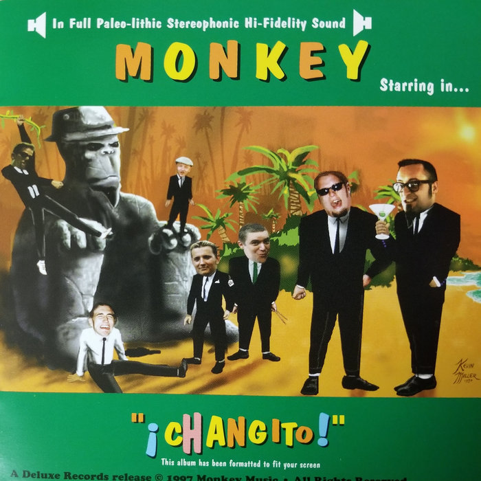 Changito! | MONKEY