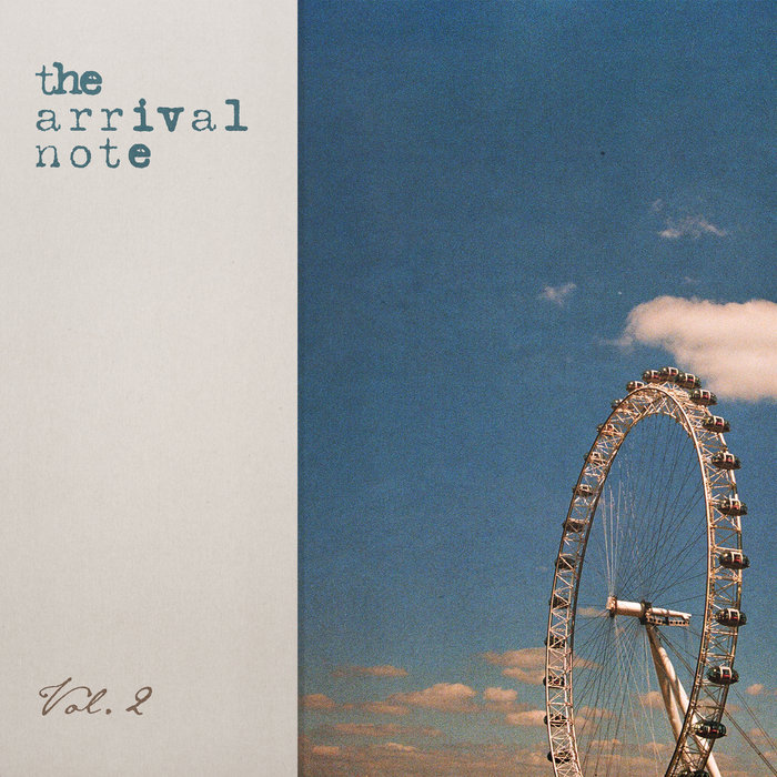 Vol. 2 | The Arrival Note