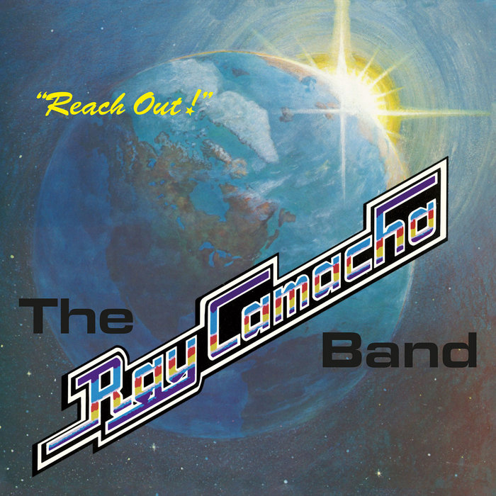 THE RAY CAMACHO BAND - Reach Out (1980) | Everland Music