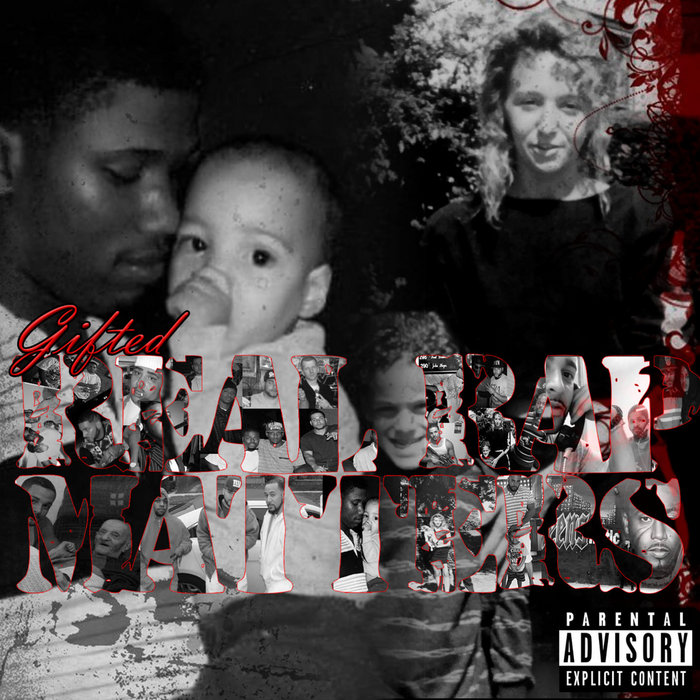 Real Rap Matters | Gifted716