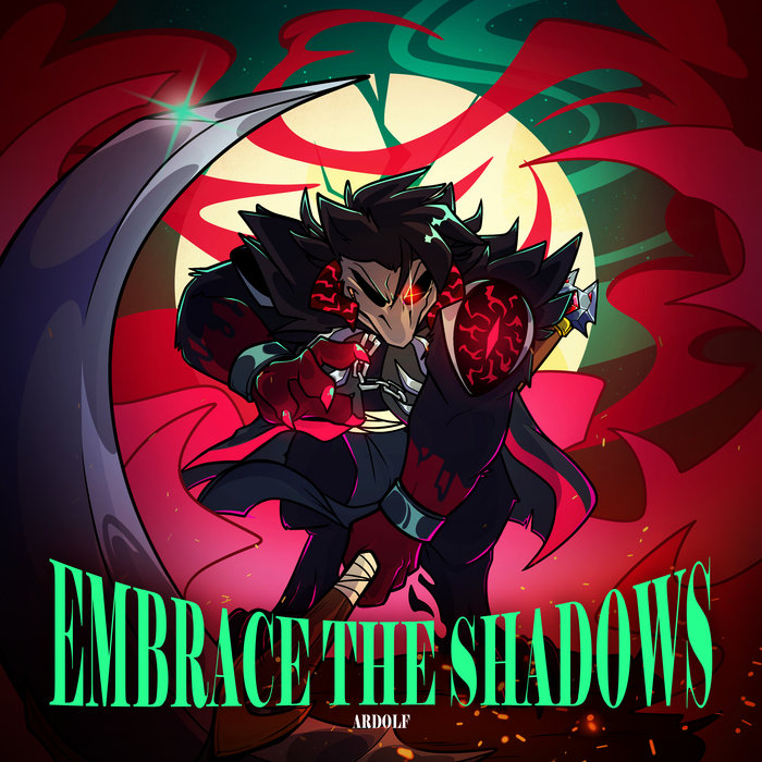 Embrace The Shadows | Ardolf