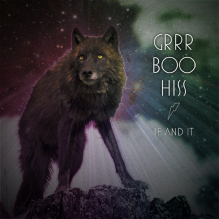 Grrr Boo Hiss EP | if and it