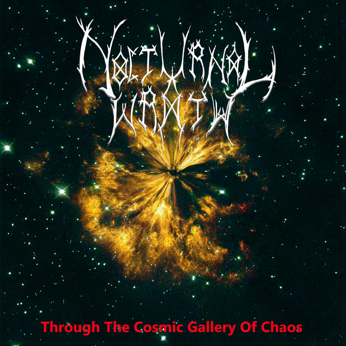 Through The Cosmic Gallery Of Chaos | Nocturnal Wrath