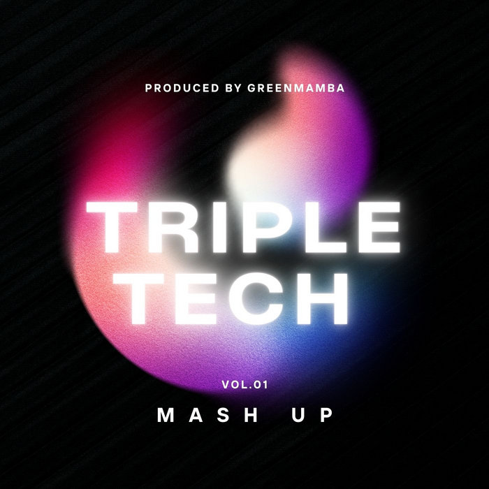 Triple Tech | Greenmamba