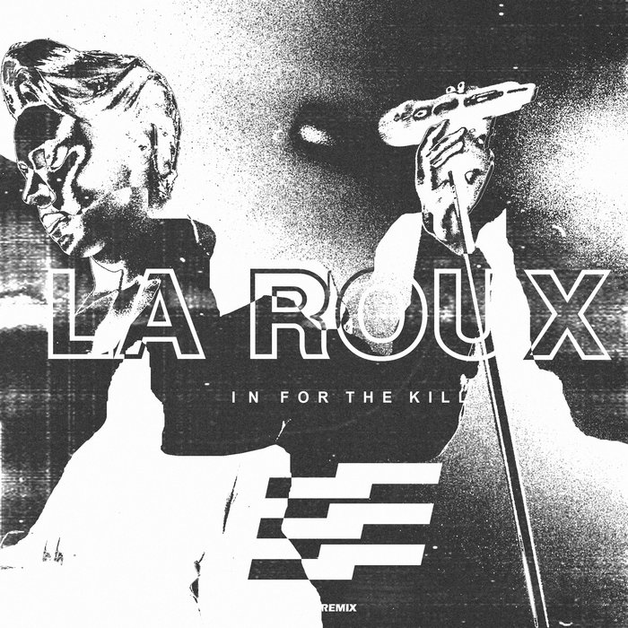 LA ROUX - IN FOR THE KILL (SQZ ME REMIX) | SQZ ME