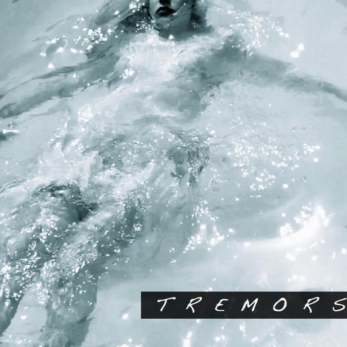 Tremors EP | Tremors