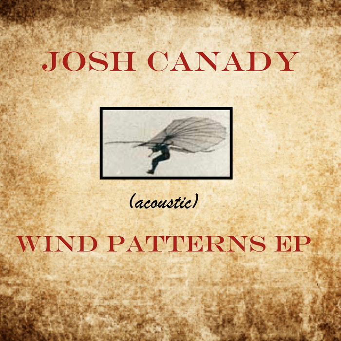 Wind Patterns (acoustic) EP | Josh Canady